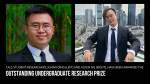 CALS Student-Researchers, Johan Ding and Alden Ng, awarded the Outstanding Undergraduate ...